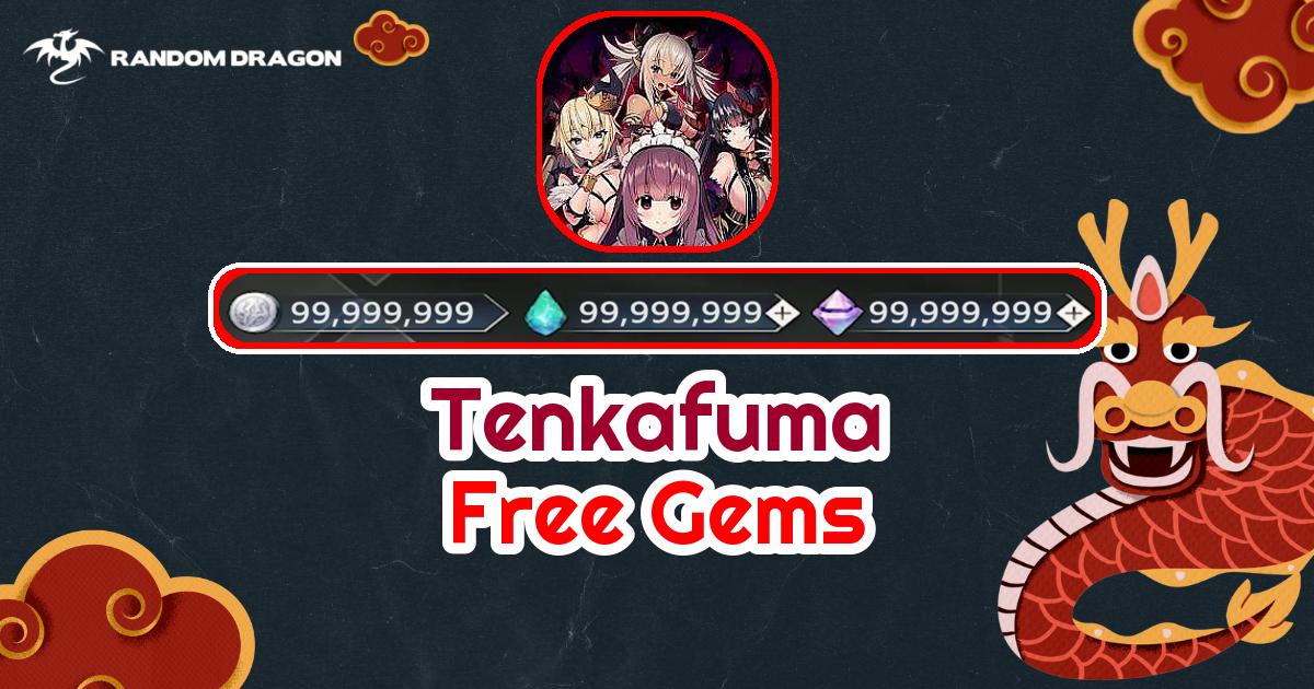 Tenkafuma Cheats Unlimited Free Gems in 2025