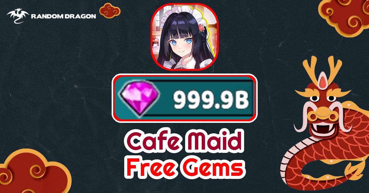 New Cafe Maid Cheats 2025 for Free Gems