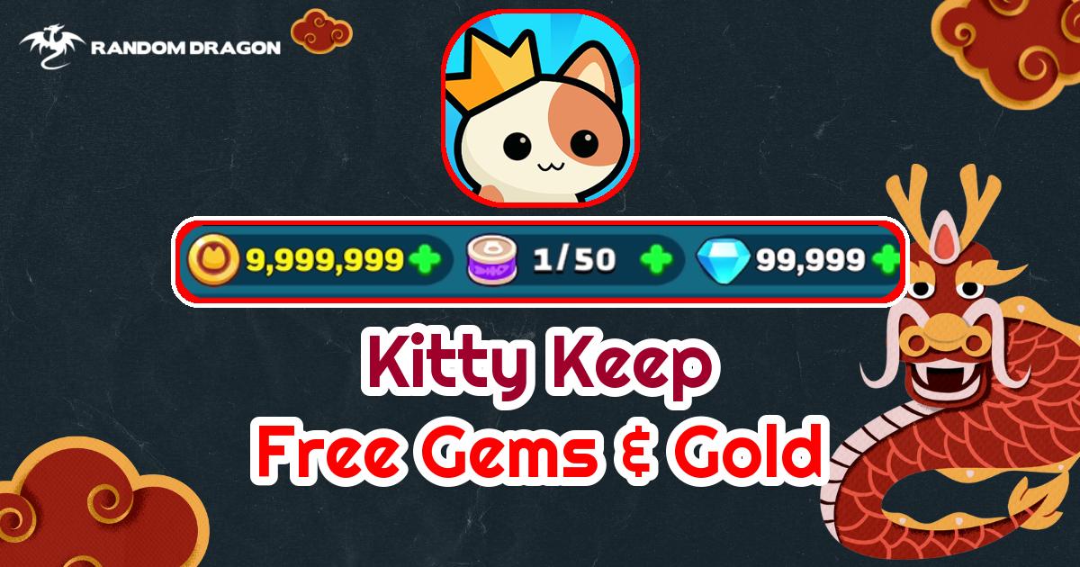 Kitty Keep Cheats - Free Gems & Gold Hack 2025