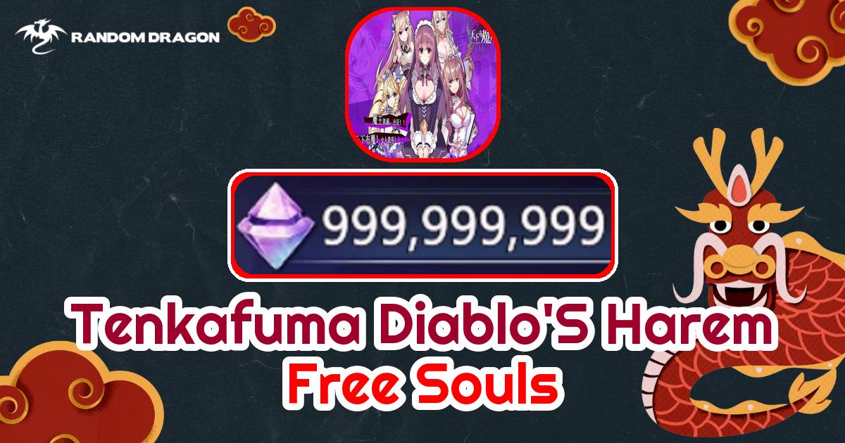 Discover Tenkafuma Diablo'S Harem Cheats 2025 for Free Souls