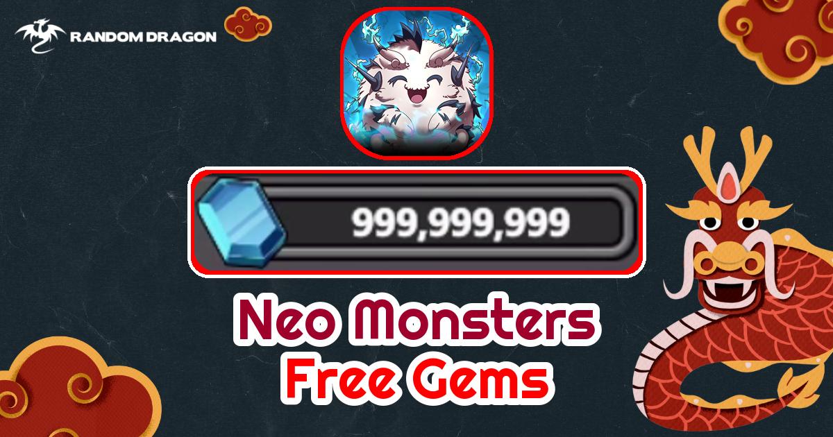 Discover Neo Monsters Cheats 2025 for Free Gems