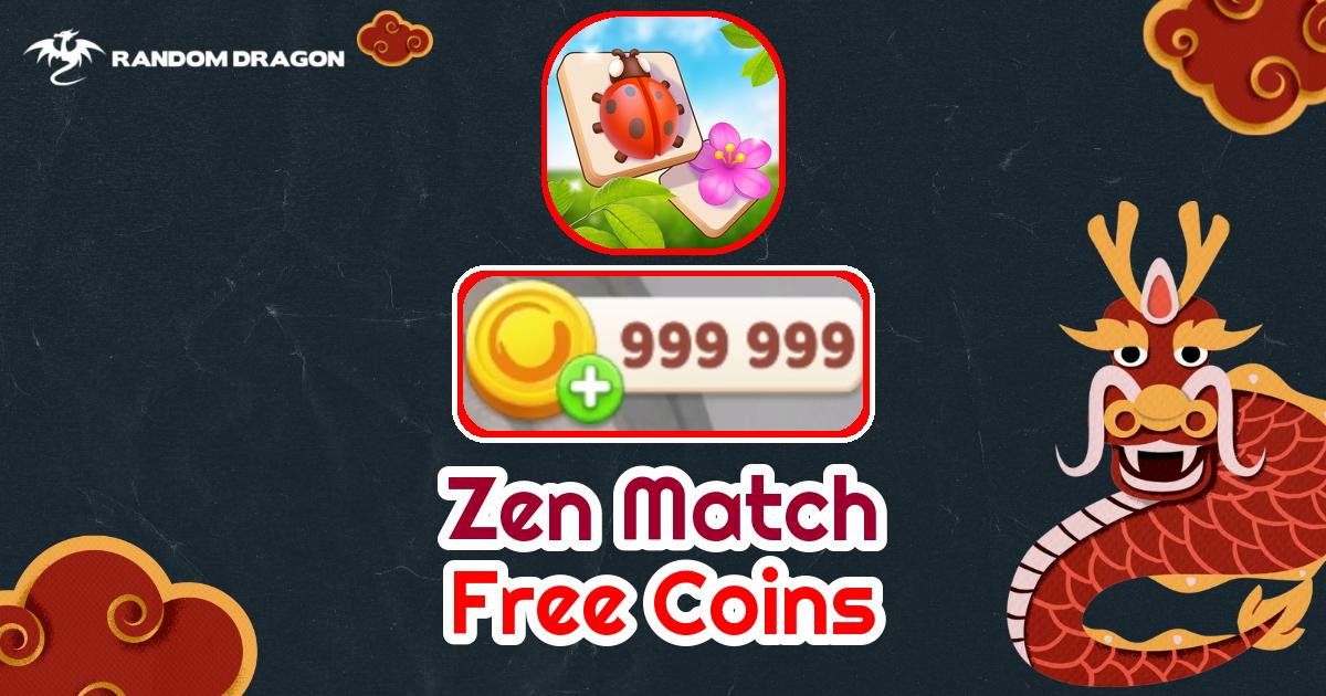 Zen Match Cheats Unlimited Free Coins in 2025
